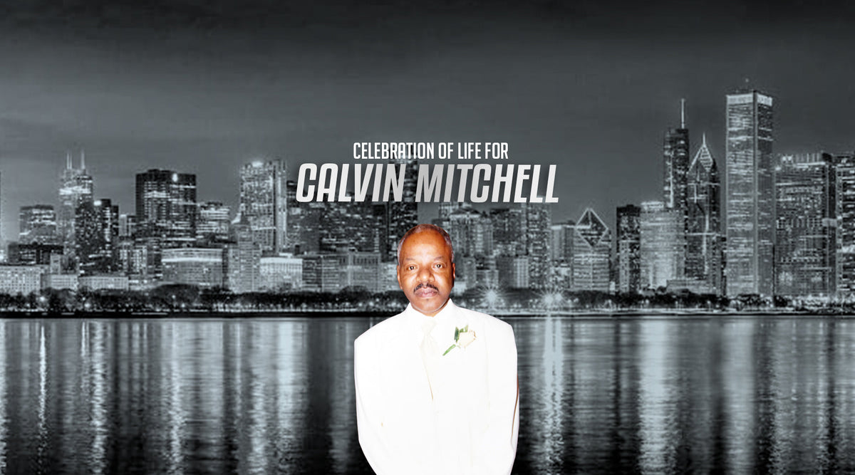 Calvin Mitchell Memorial Tribute — 25M Printing